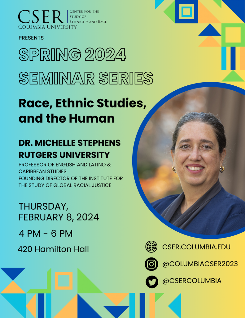 Spring 2024 Seminar Series: Race, Ethnic Studies, and the Human | CSER