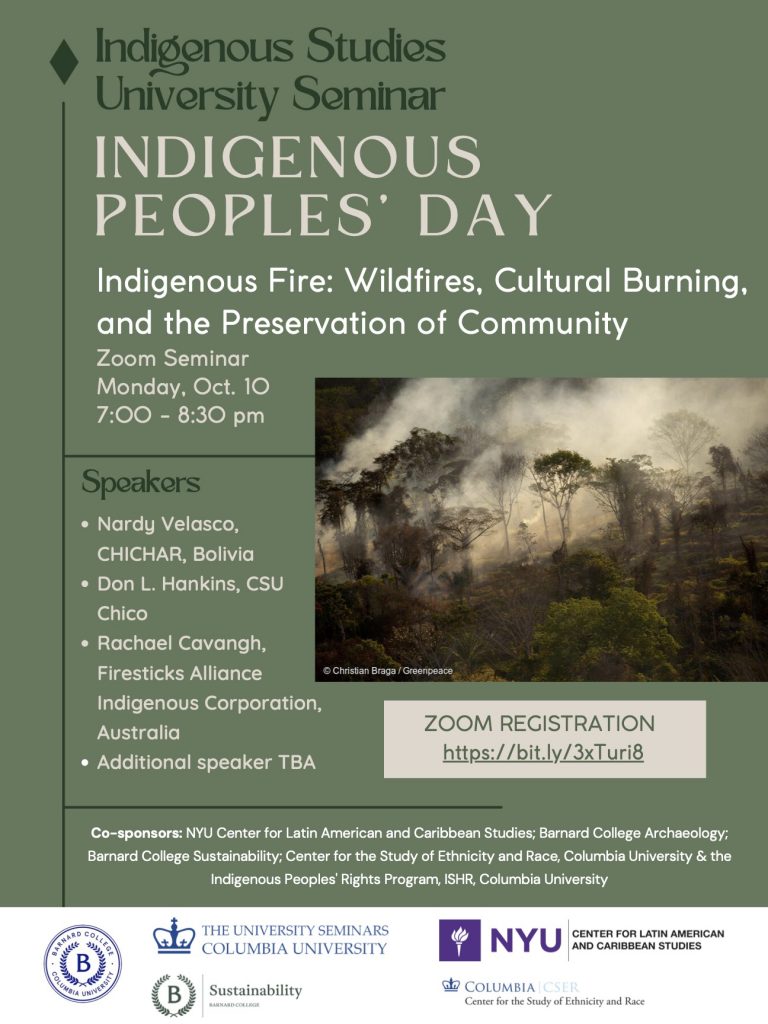 Indigenous Fire: Wildfires, Cultural Burning, and the Preservation of ...